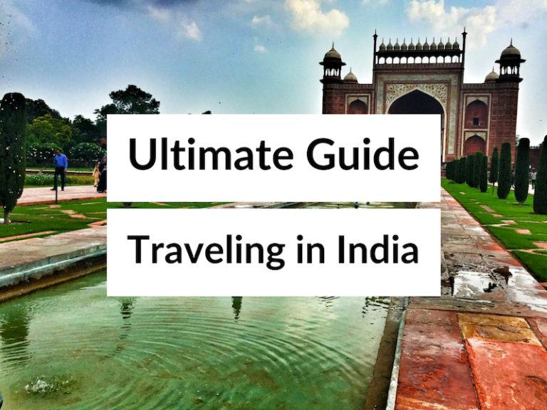 Ultimate Guide to Traveling in India - India Travel Blog Expert Secrets