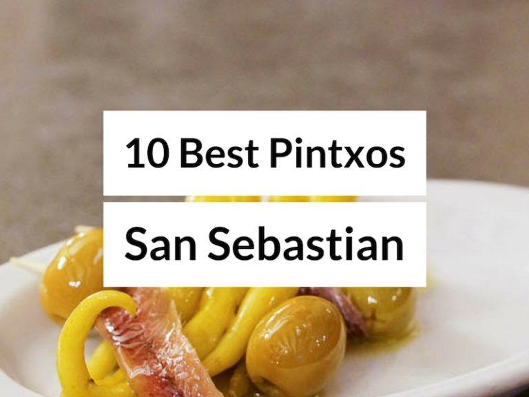 10 Best Pintxos in San Sebastian - San Sebastian Food Guide