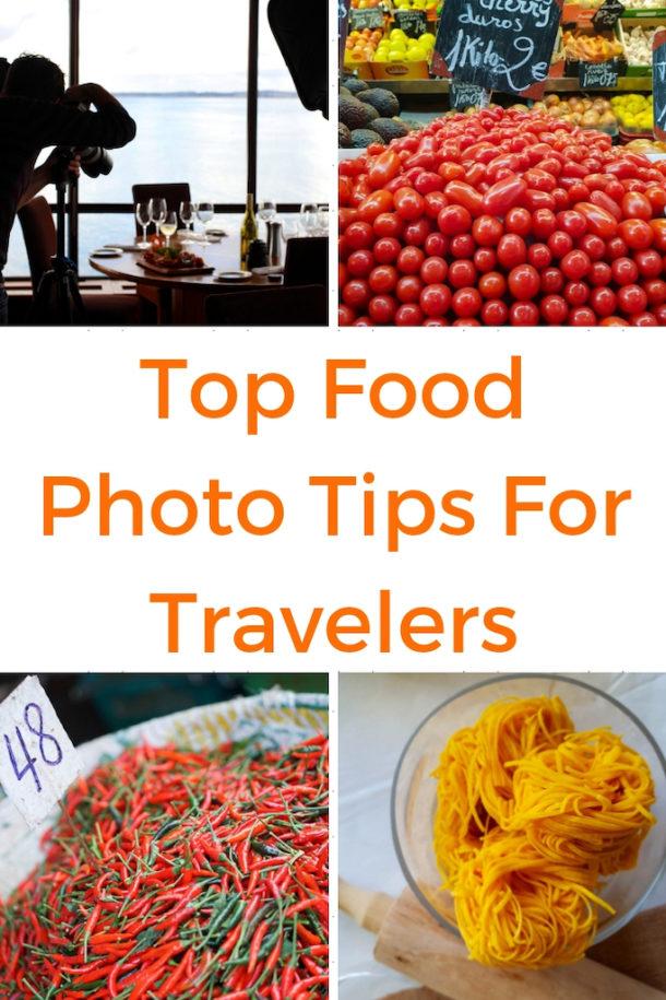 Best Food Photography Tips For Travel-How To Take Better Food Pictures